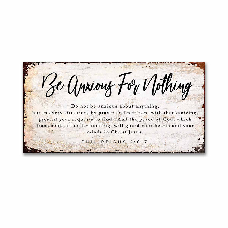 Be Anxious For Nothing Sign Christian Wall Art – CupCus